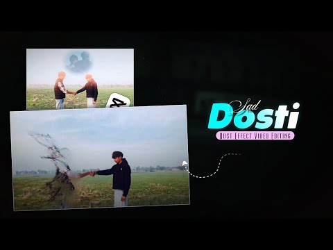 Instagram Trending Alvida Pyare Dost Reels Video Editing | Body Dust Blast Effect In Capcut 