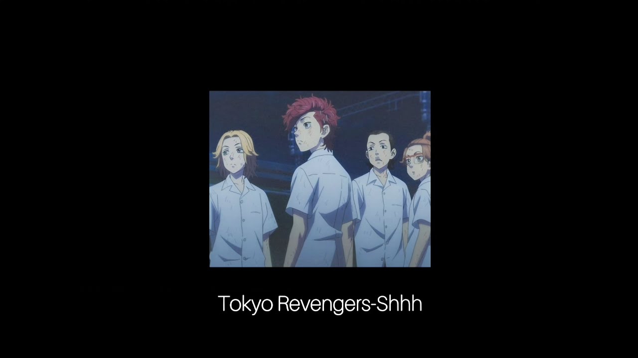 Tokyo Revengers - Shhh - Hiroaki Tsutsumi - Ken Wakui - YouTube