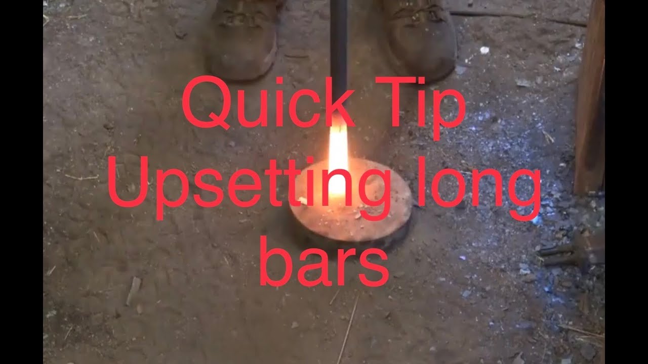 Upsetting long bars with an upsetting block - quick tip - basic ...