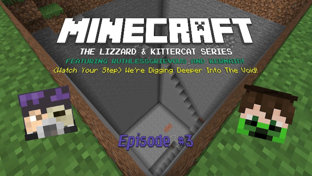 Minecraft Episode 3- (Watch Your Step) We're Digging Deeper Into The ...