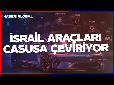 İsrail Araçları Casusa Çeviriyor! Dünya Ayağa Kalktı