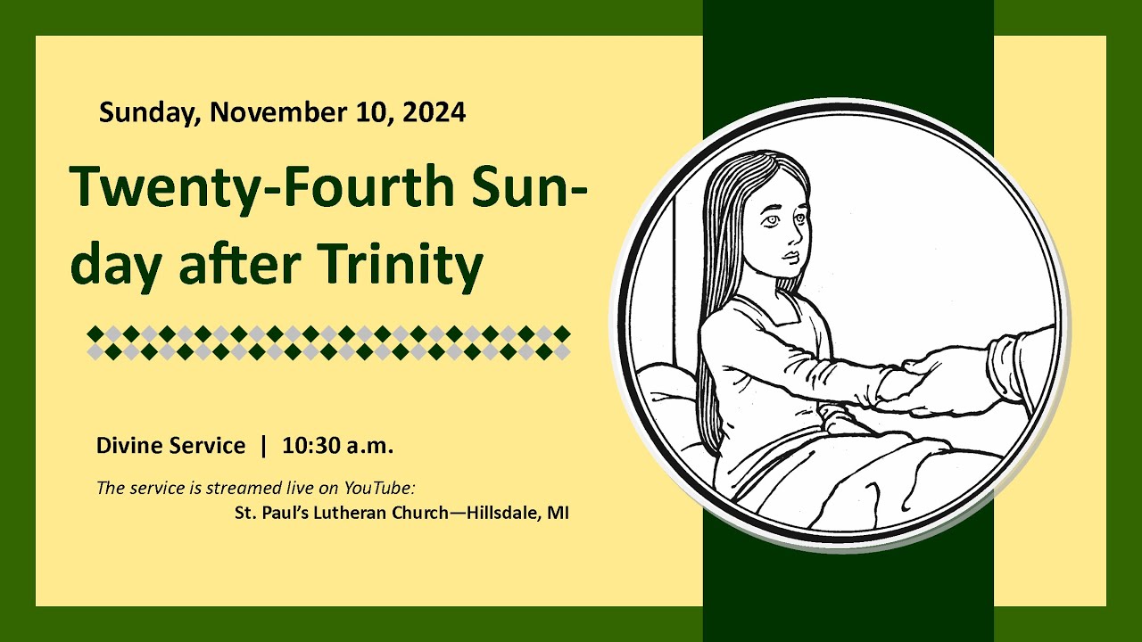 The Twenty-Fourth Sunday after Trinity | November 10, 2024 - YouTube