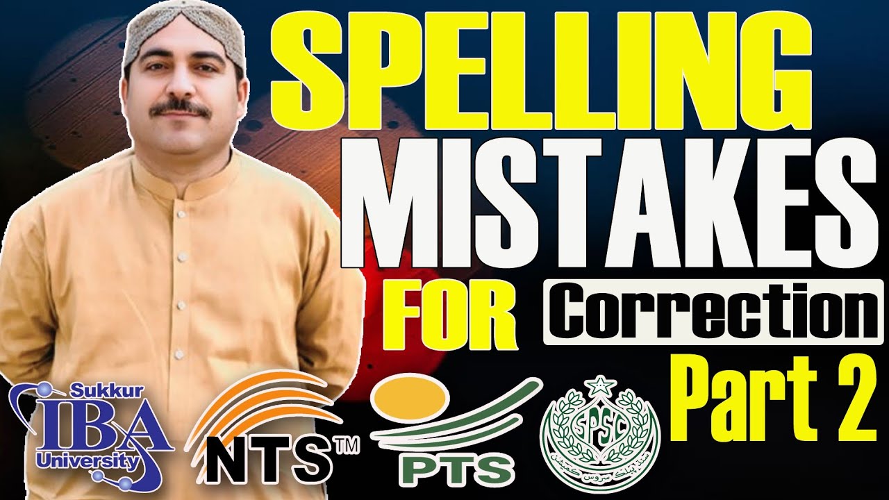Spellings| Correct Spelling| Spelling Mistakes | Command on Spellings| Part 2 | Bandah Ali ...