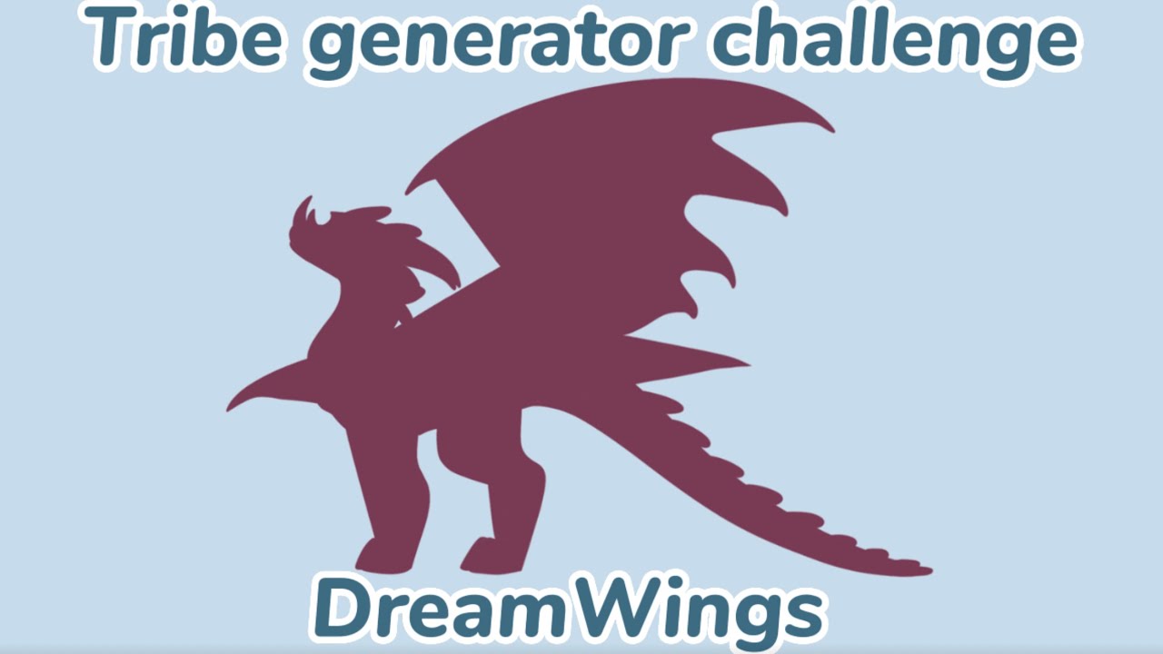Tribe generator challenge | DreamWings | Part 2 | wof - YouTube