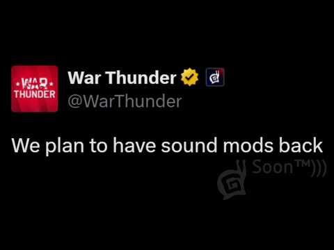 Gaijin is Giving Sound Mods Back?