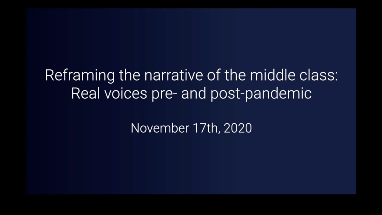 Reframing the narrative of the middle class: Real voices pre- and post ...