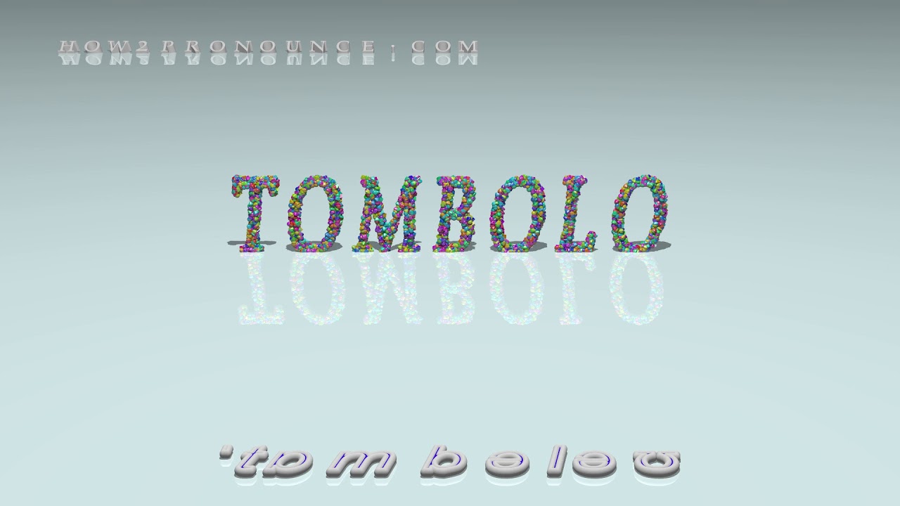 tombolo - pronunciation + Examples in sentences and phrases - YouTube