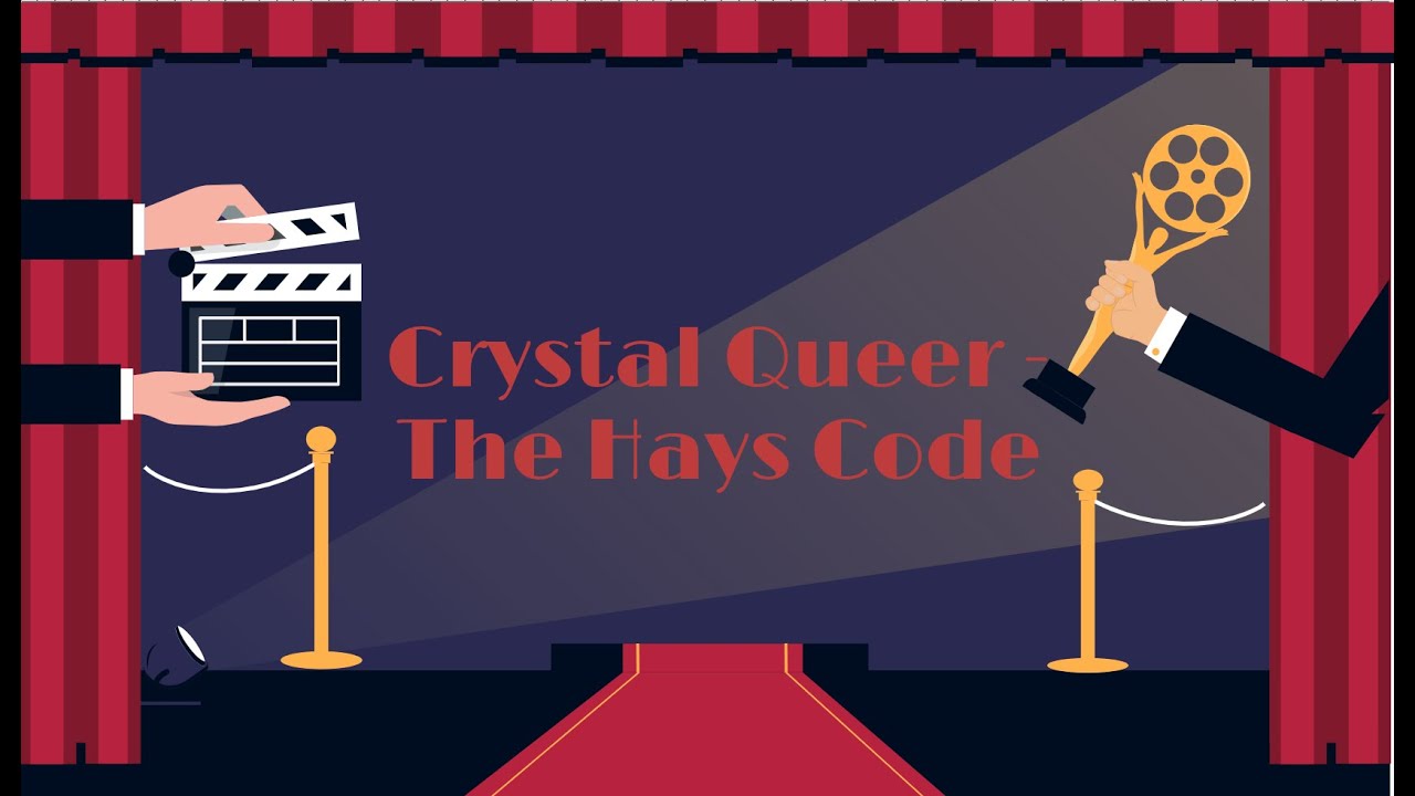Crystal Queer - The Hays Code - YouTube