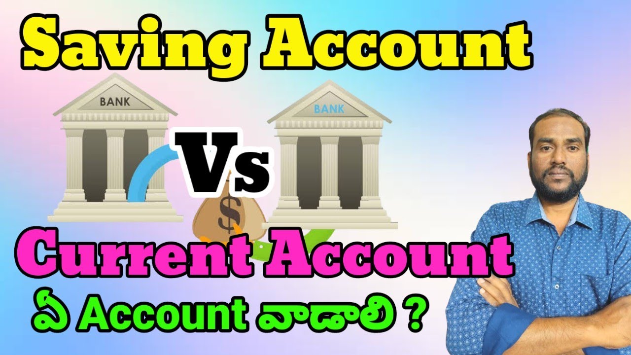 Bank Account | Current Account Vs Saving Account | Bank Account Types ...