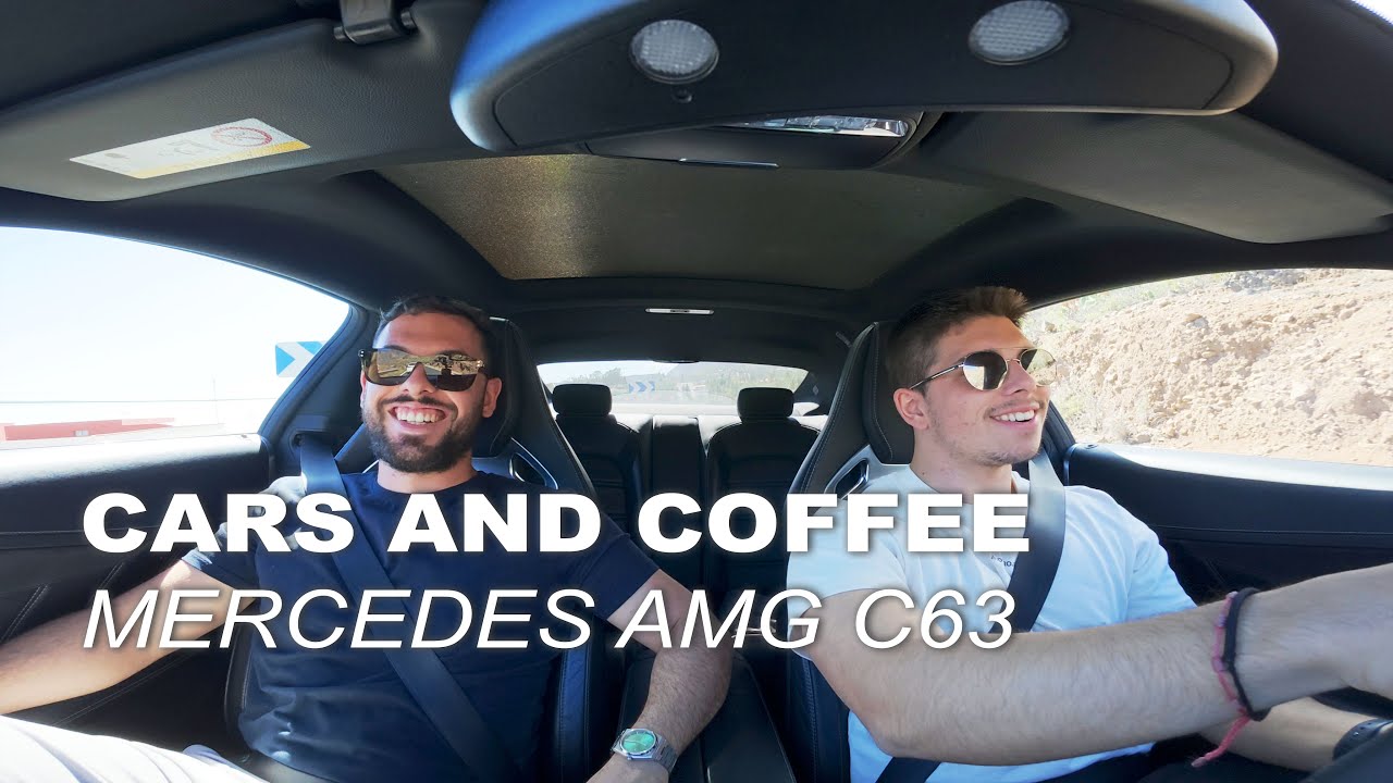 CARS AND COFFEE EN EL MERCEDES AMG C63 //DRIVINGARM2// LG AUTOMOCIÓN ...