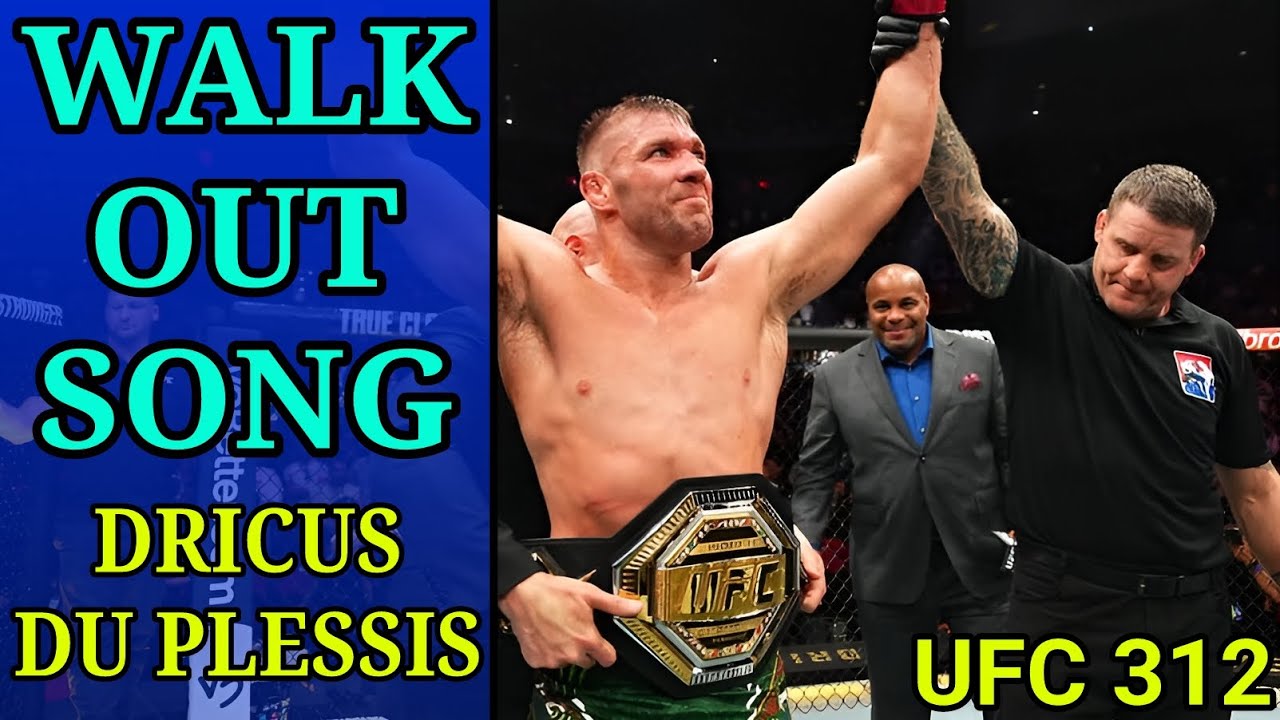 Walk Out Song | Dricus du Plessis | UFC 312 - YouTube
