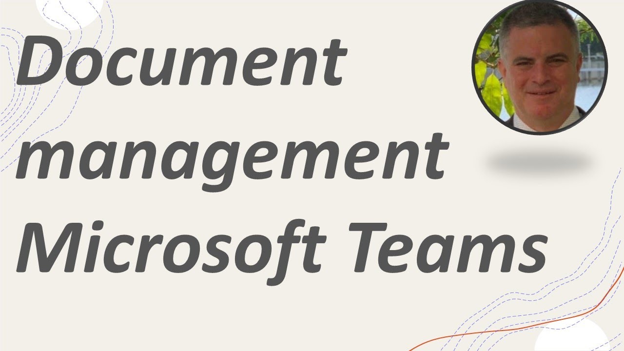 Microsoft Teams – Thinking of Best practice for Document management ...