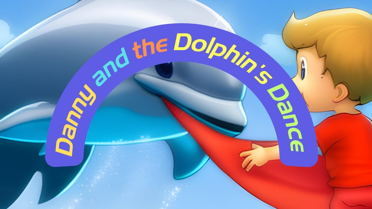 Danny and the Dolphin's Dance #childrens #childrensbooks #storybook # ...