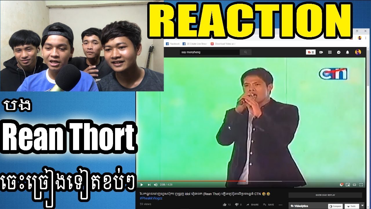 Rean Thort ឡើងច្រៀងលើទូរទស្សន៍ CTN ច្រៀងពិរួសម្លេស - REACTION!!! - YouTube