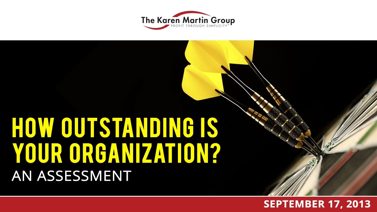 How Outstanding Is Your Organization?: An Assessment - YouTube