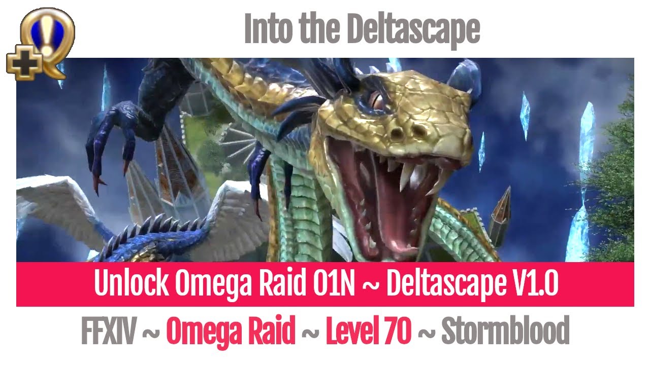 FFXIV Unlock Omega Raid O1N ~ Deltascape V1.0 ~ Into the Deltascape ...