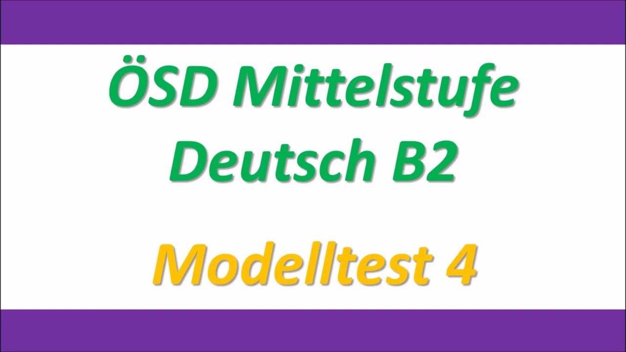 ÖSD MITTELSTUFE - Deutsch B2- HÖREN B2- Modelltest 4 Aufgabe1 mit ...