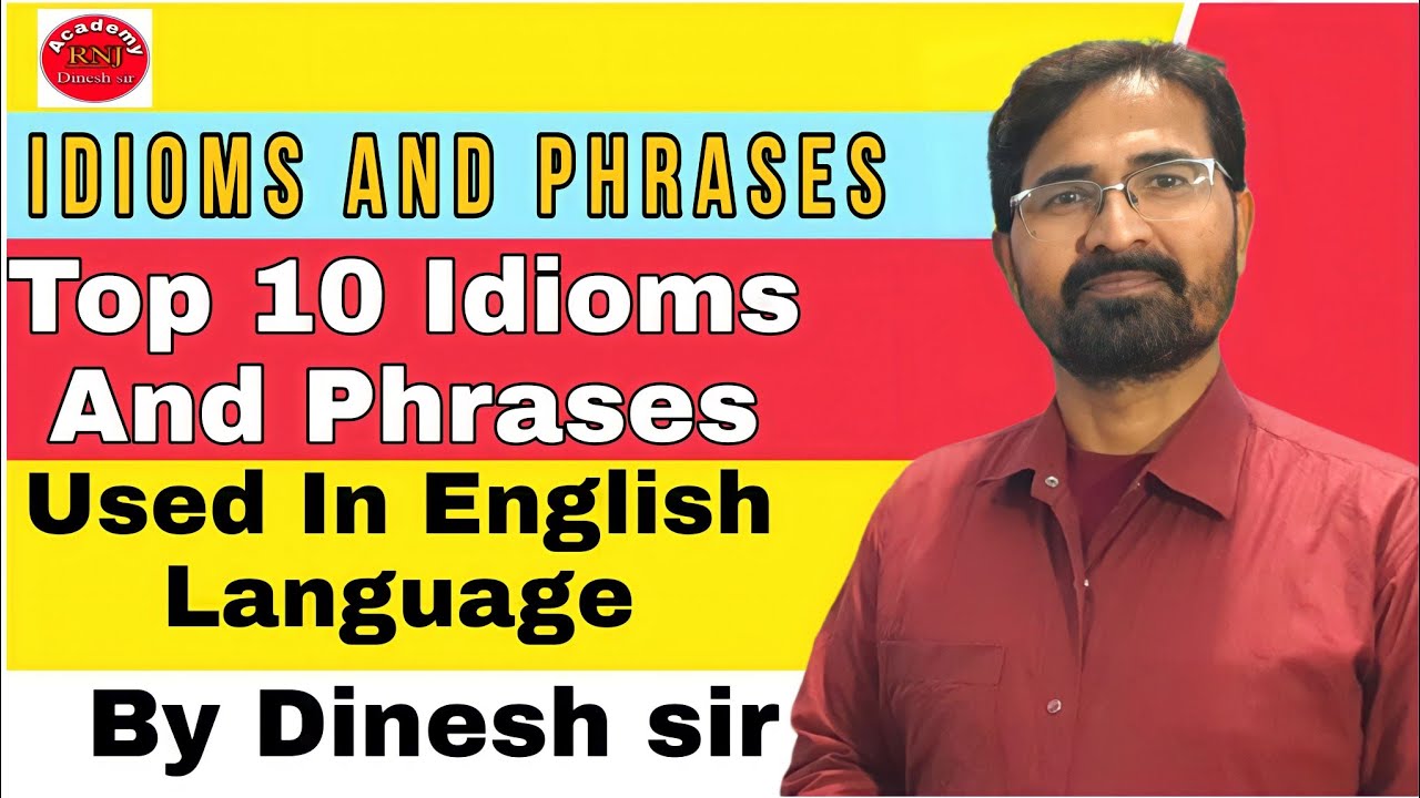 top-10-idioms-and-phrases-used-in-english-language-idioms-and-phrases