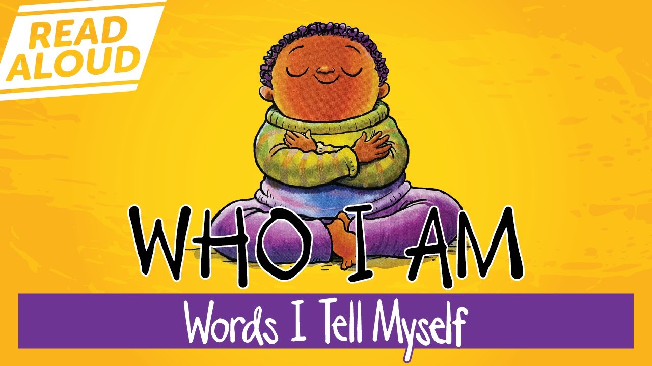 'Who I Am' (Susan Verde + Peter Reynolds) Affirming Animated Read-Aloud ...