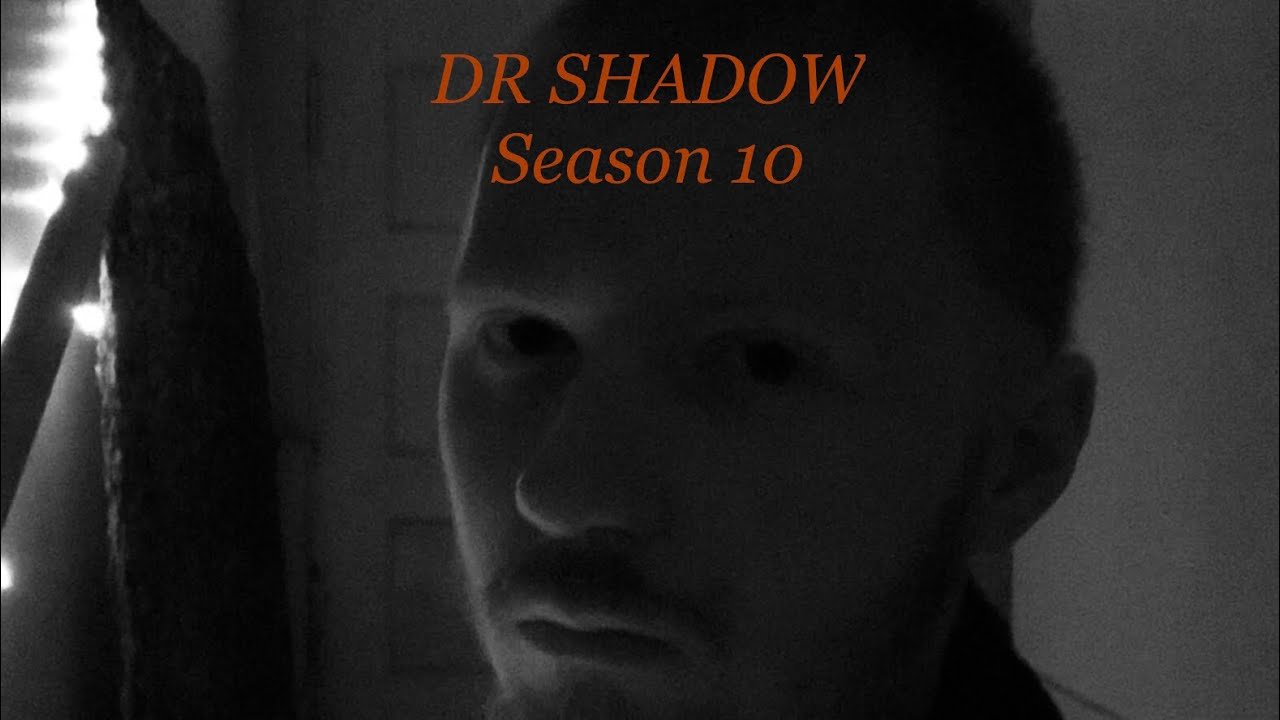 Dr Shadow Season 10 Finale” - YouTube
