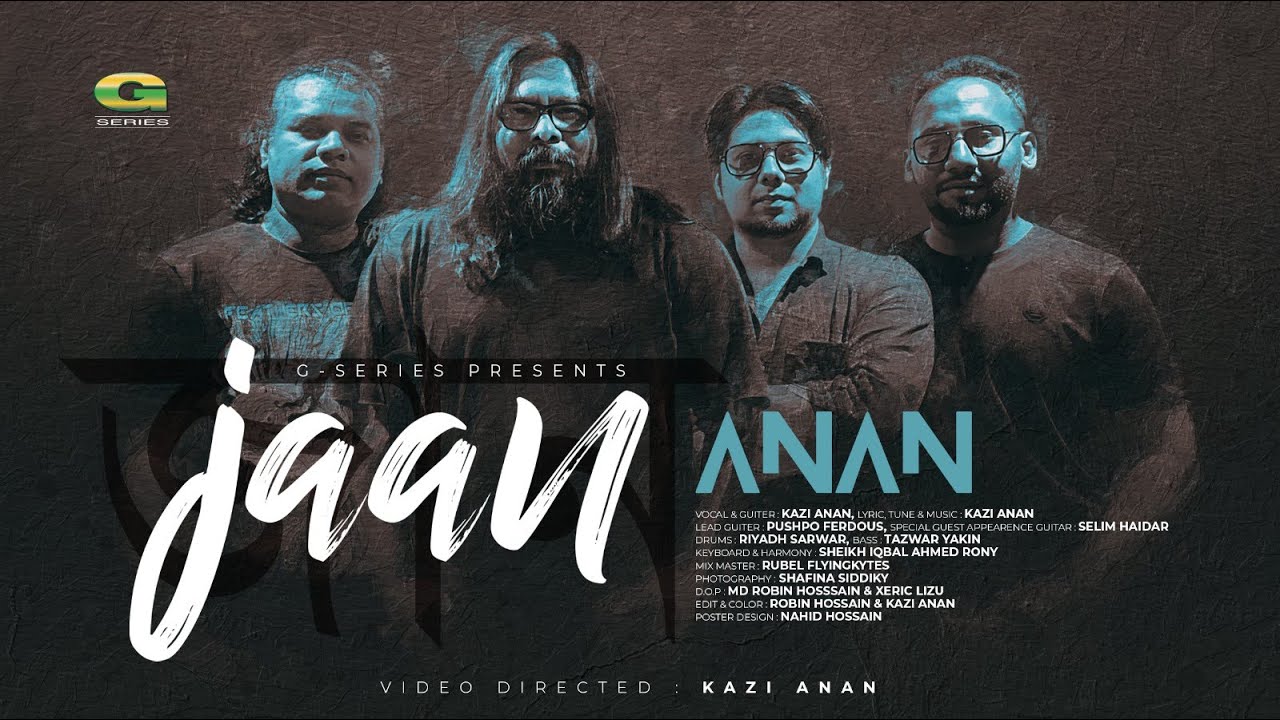 Jaan | জান | Band ANAN | New Bangla Band Song 2023 | Official Music ...