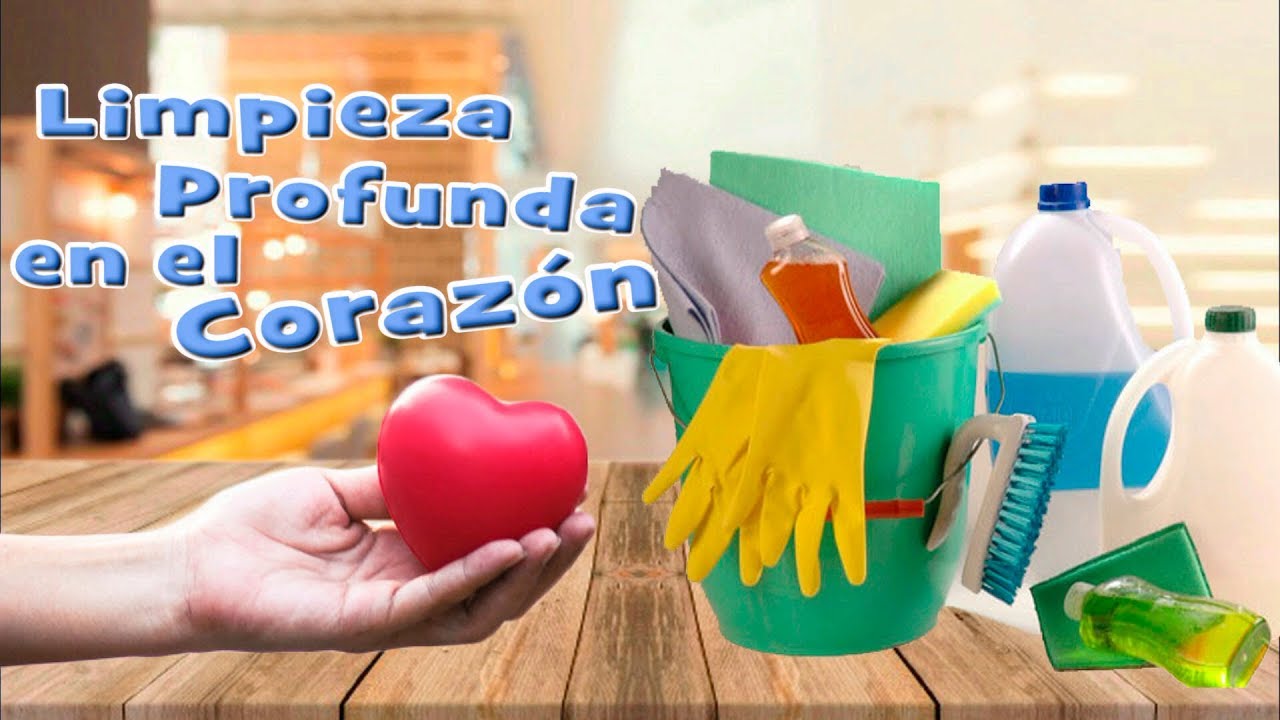 LIMPIEZA Profunda en el CORAZÓN - YouTube
