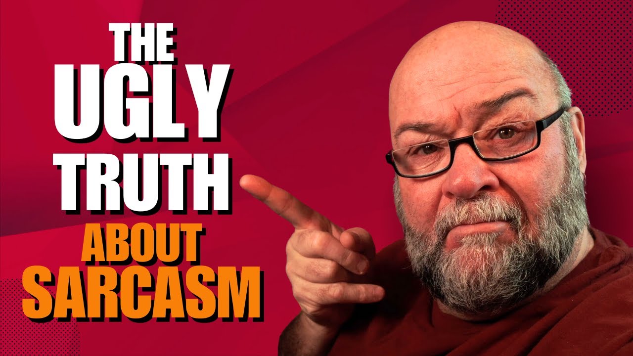 The UGLY Truth about Sarcasm - YouTube