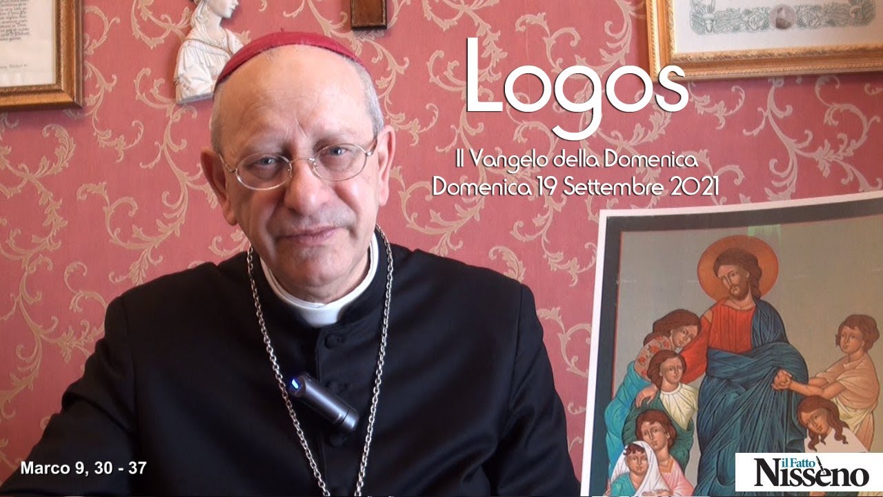 LOGOS Il Vangelo della Domenica - 19 Settembre 2021 - YouTube