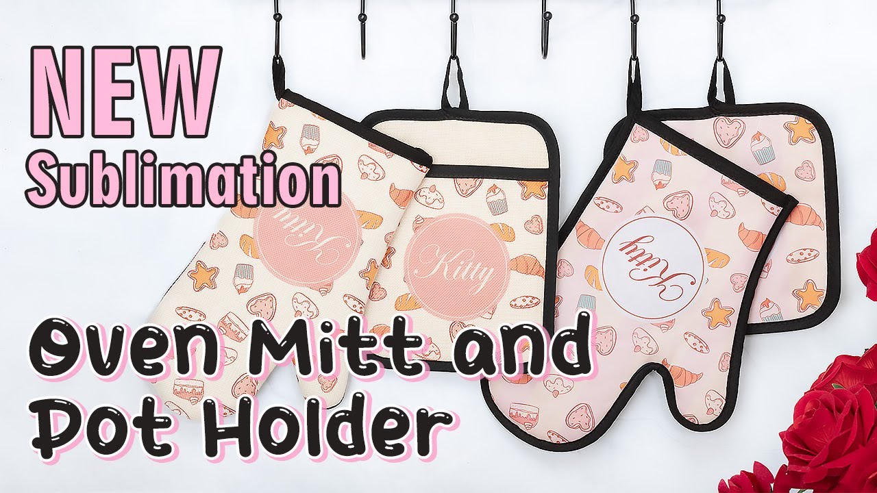 Kitchen must-have ! New Sublimation oven mitt and pot holder | Lopo ...