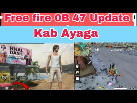free fire ob 47 update kab aayega | free fire mein ob 47 update kab ...