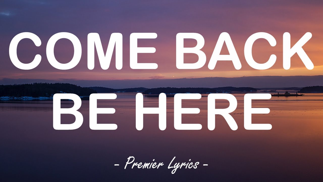 Come Back...Be Here - Taylor Swift (Lyrics) 🎶 - YouTube