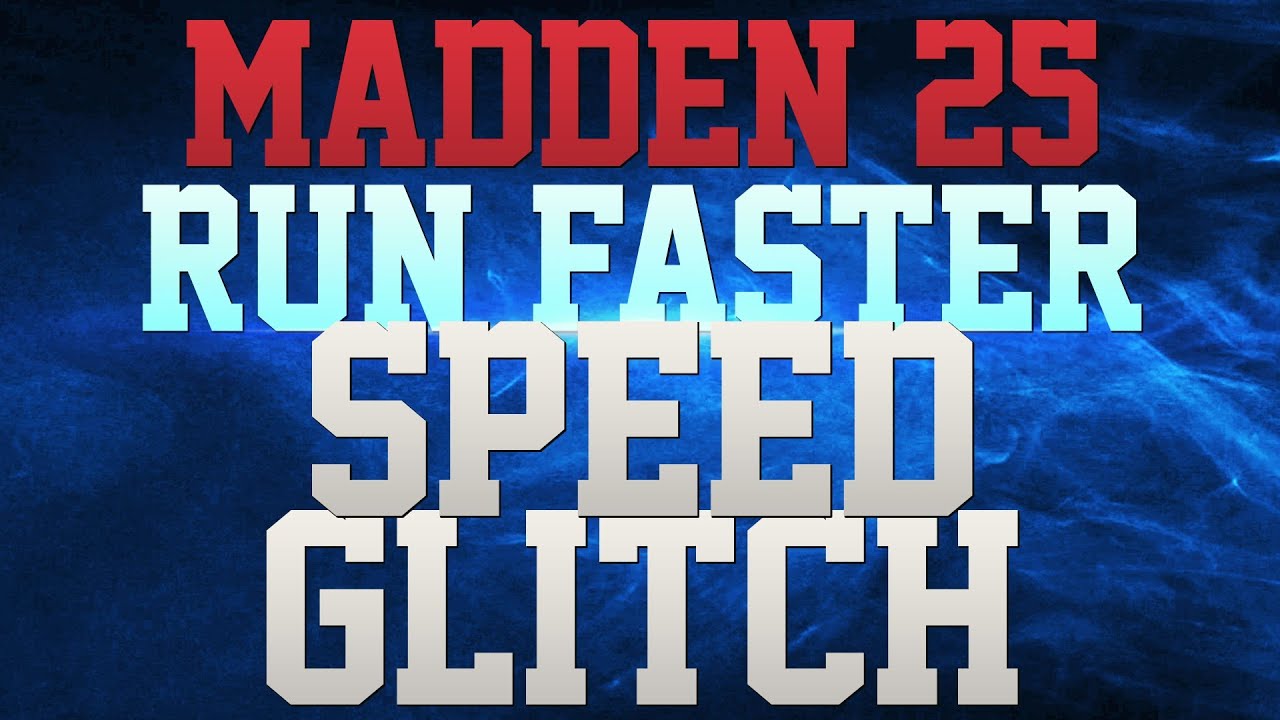 MADDEN 25 TIPS - HOW TO RUN FASTER IN MADDEN 25!!! - SUPER SPEED GLITCH ...