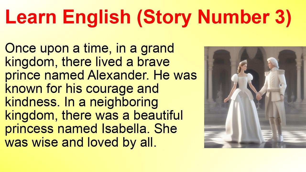 Learn English with a Story! Prince Alexander & Princess Isabella ...