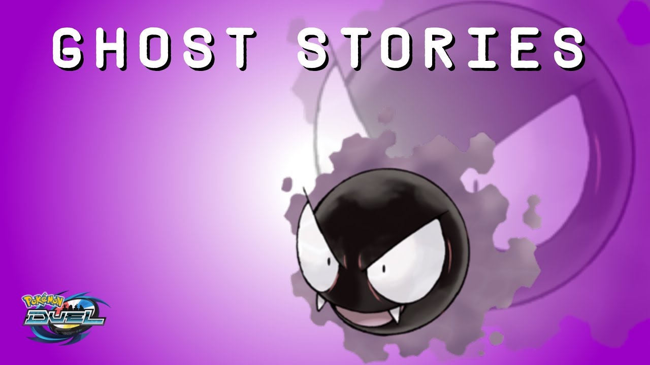 POKEMON DUEL - GHOST STORIES - YouTube
