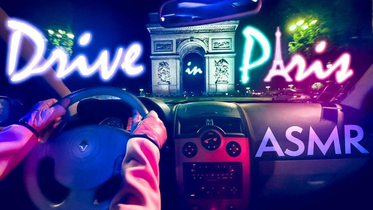 ASMR Car DRIVE in Paris by Night 🚘Relax & SLEEP 😴 - YouTube