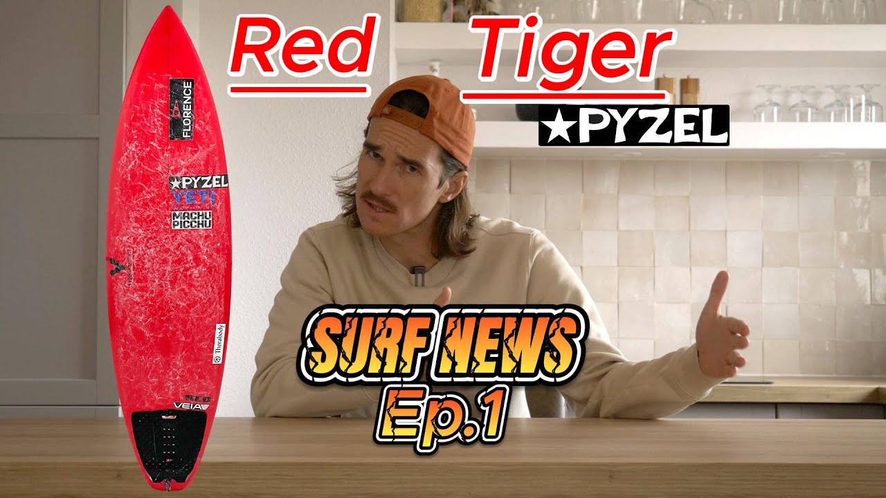 RED TIGER PYZEL - la nouvelle board de John John Florence [SURF NEWS ...