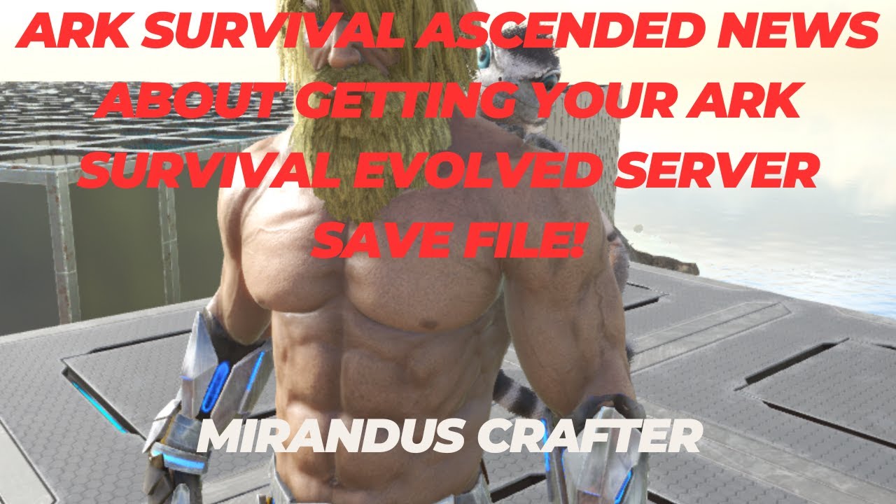 Ark Survival Ascended News About Getting your Ark Survival Evolved ...