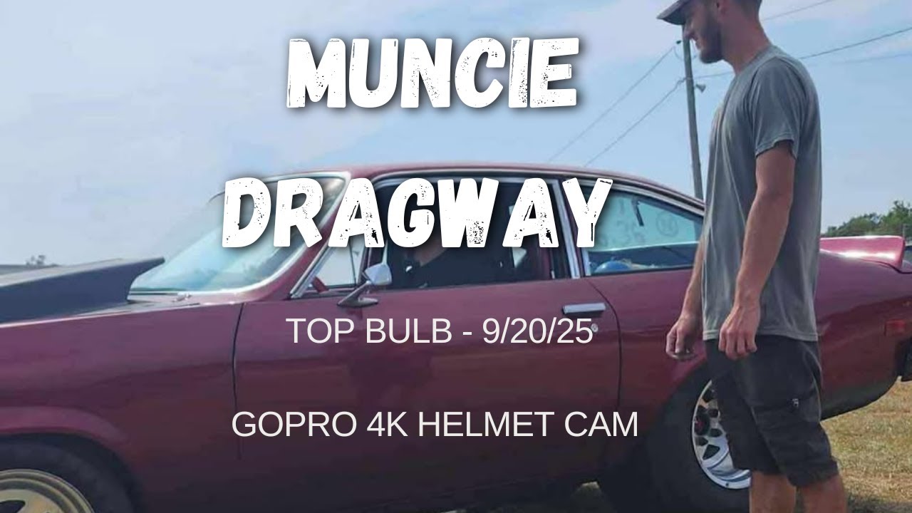 Holden English GoPro Helmet Cam - Top Bulb - Muncie Dragway 9/20/25 ...
