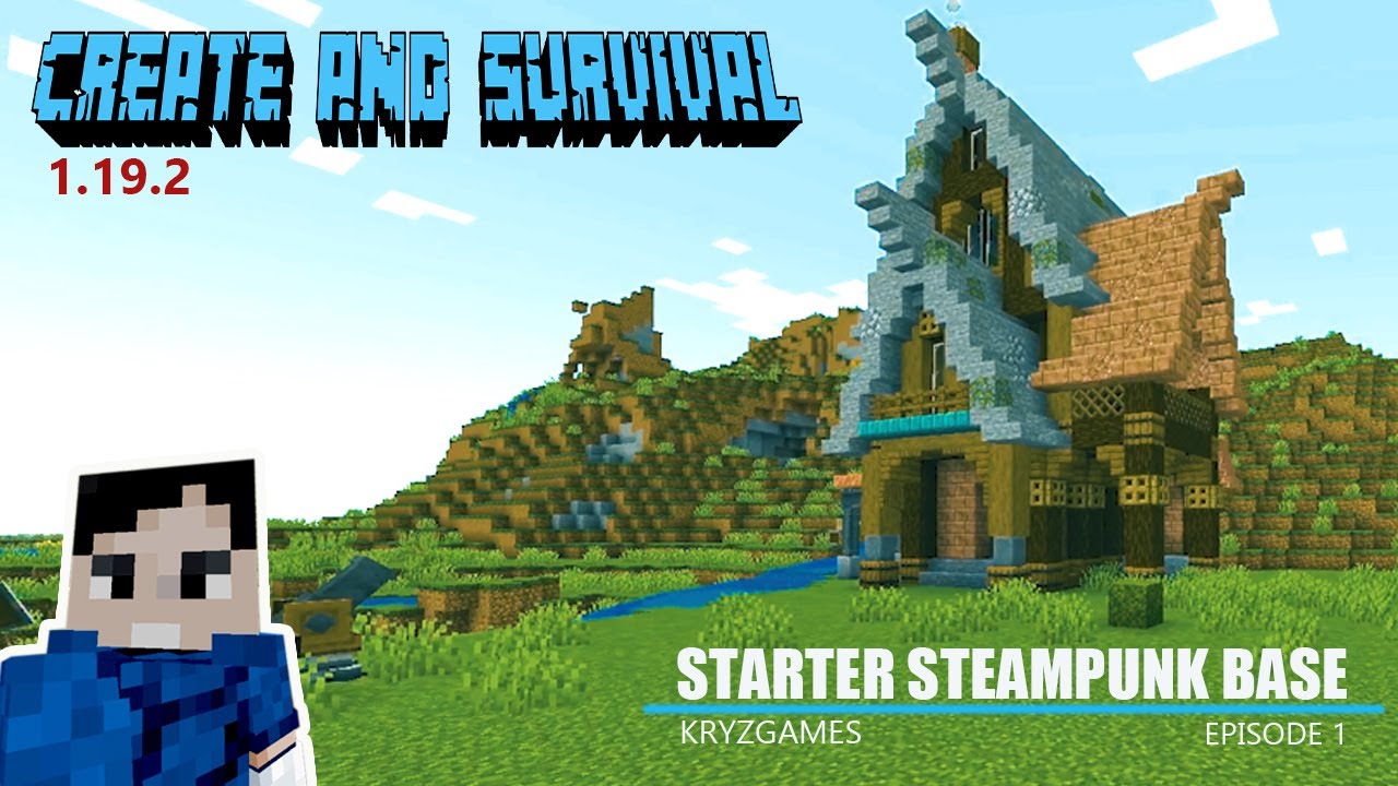 CREATE AND SURVIVAL E01 STEAMPUNK BASE | Minecraft Survival Series ...