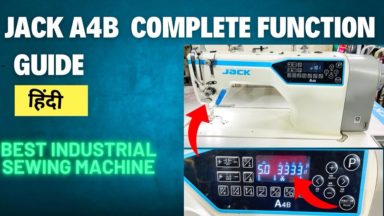 JACK A4B COMPLETE FUNCTION GUIDE | हिंदी | Best industrial sewing machine - YouTube