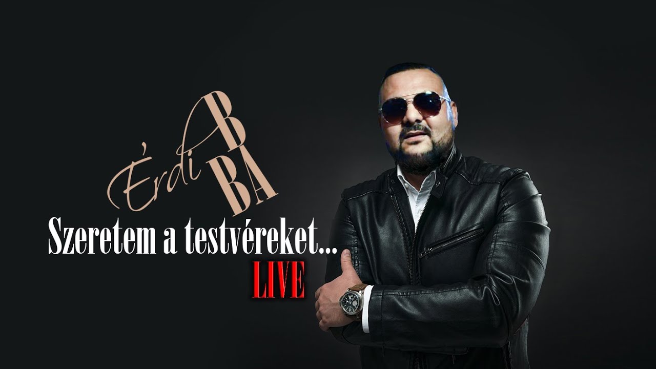 Érdi Baba X ZsaBandi - Szeretem a testvéreket /// LIVE PRODUCTION IN ...