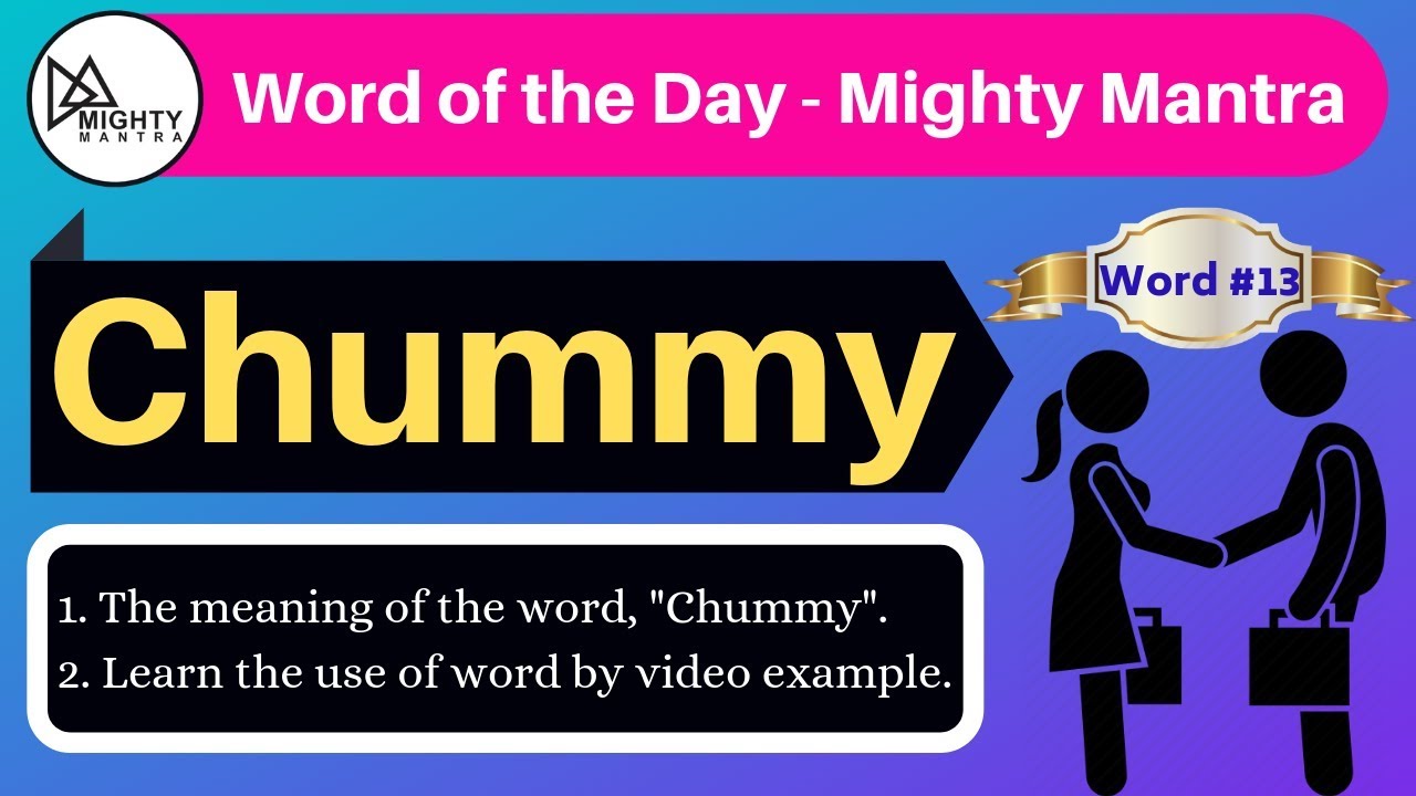 Chummy - Word of the Day | Mighty Mantra - YouTube