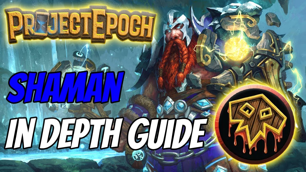 Project Epoch: Shaman Guide | Everything changed, Talents & Builds [WoW Classic+] - YouTube