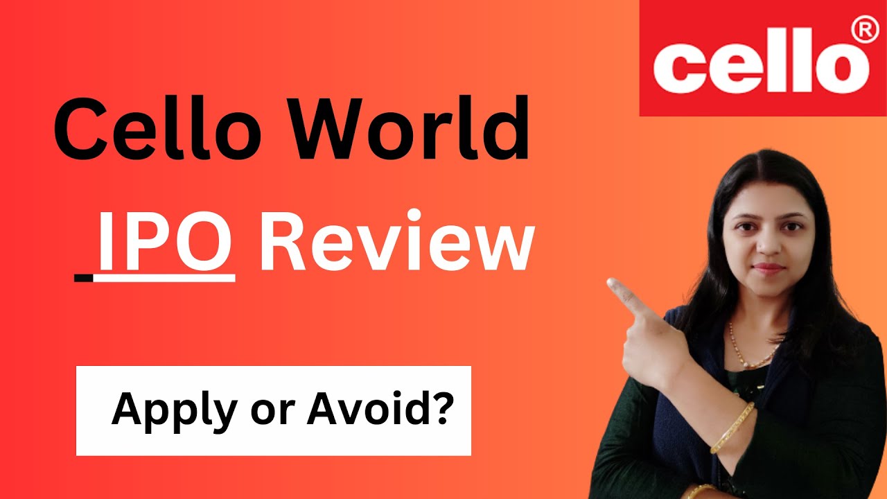 Cello World IPO Review - Apply or Avoid? | Cello World IPO GMP | Cello ...