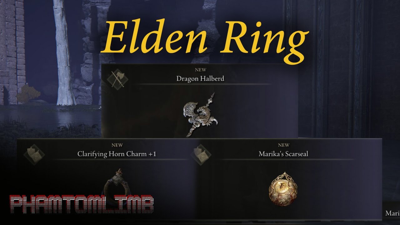 Elden Ring: Dragon Halberd, Marika's Scarseal, & Clarifying Horn Charm ...