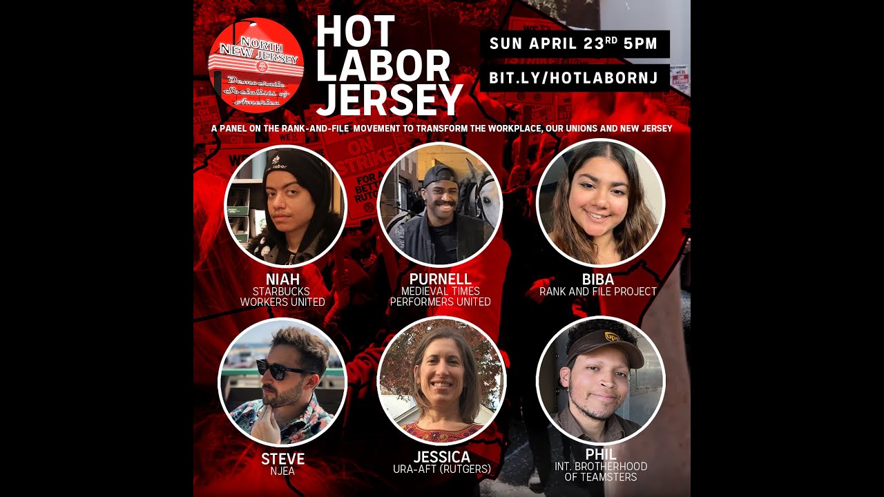 Hot Labor Jersey: A Panel on the Rank and File Movement to Transform ...