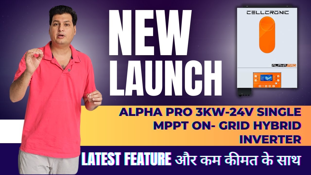 LATEST FEATURE और कम कीमत के साथ LAUNCH हुआ ALPHA PRO 3KW 24V ON-GRID ...