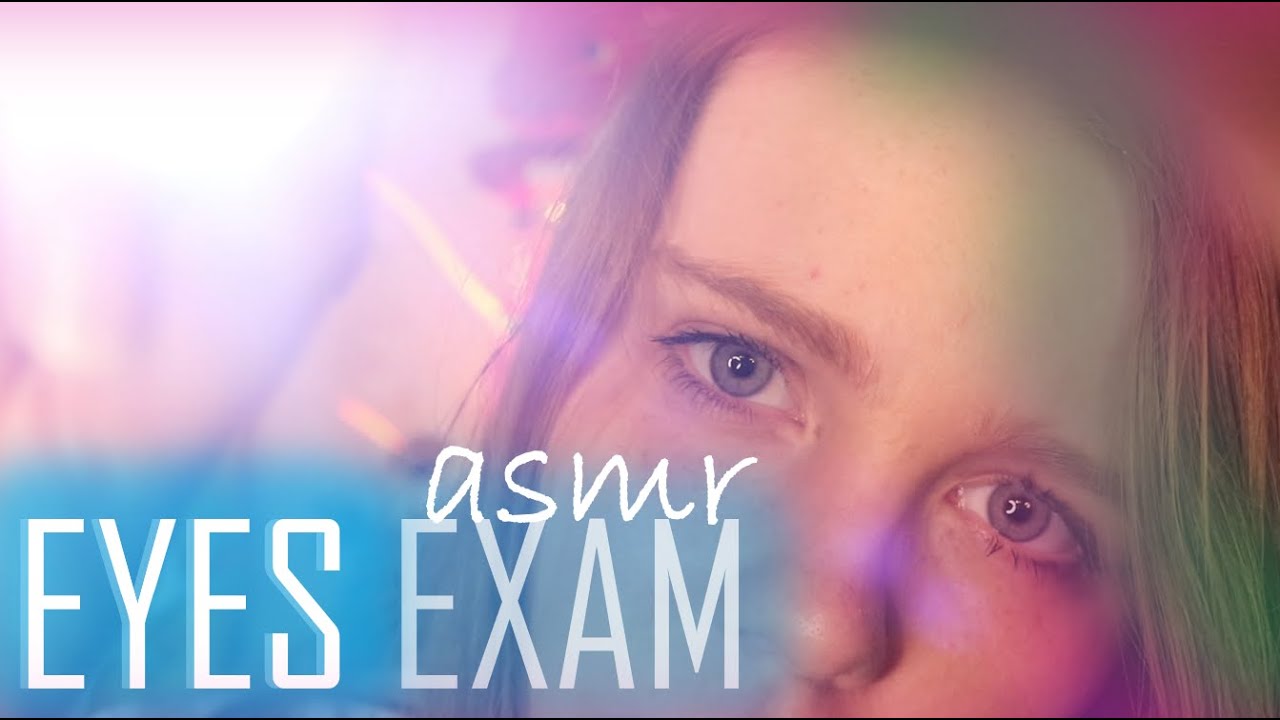 ASMR Eye Exam ( ´ ` ) (Close-up Personal Attention Medical Dr Roleplay ...