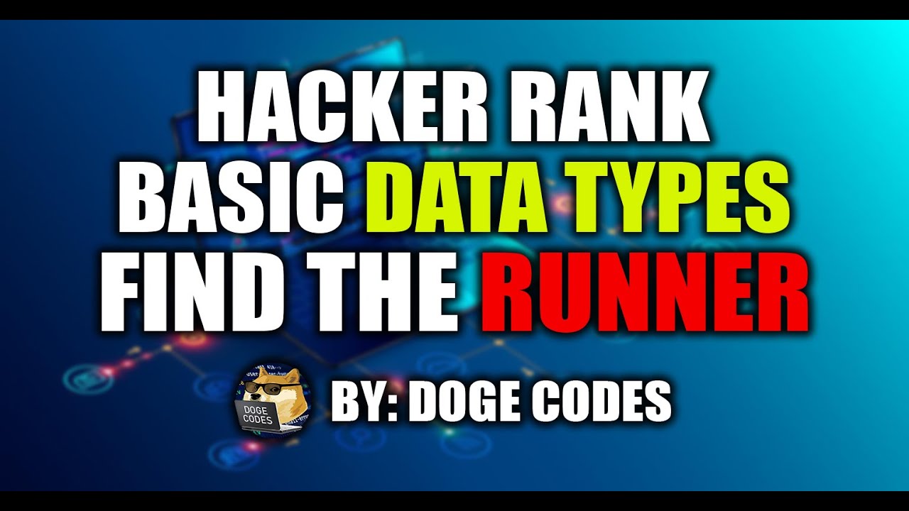 BASIC DATA TYPES FIND THE RUNNER - DOGE CODES - YouTube
