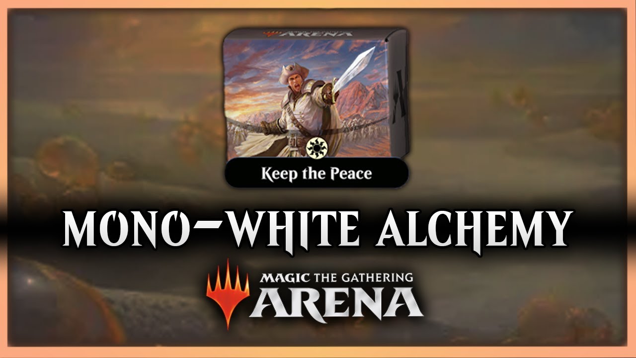 ☀️Keep the Peace Mono-White | 2023 Alchemy Starter Deck [MTG Arena Free ...